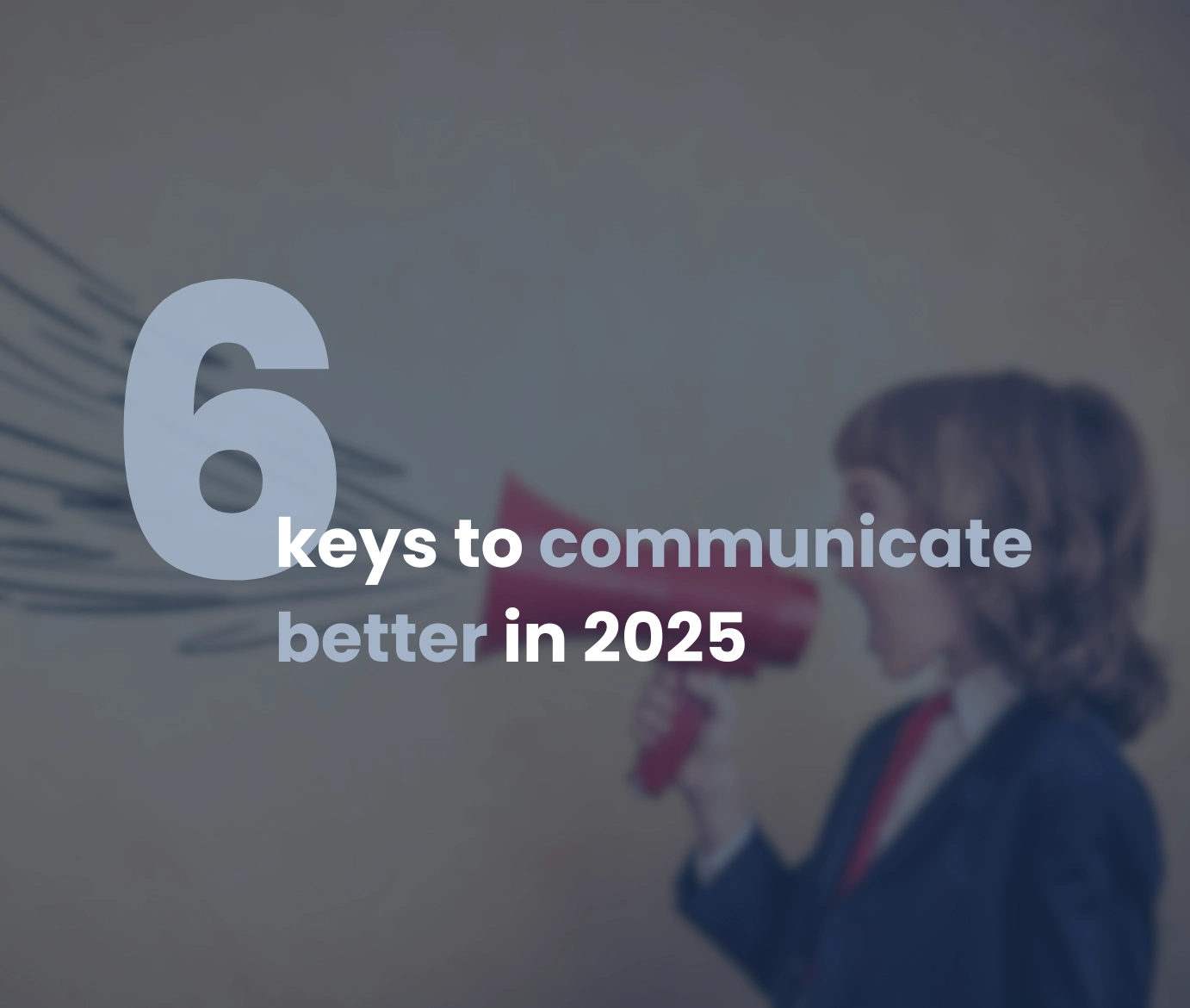 Interpersonal communication definition: 6 keys to better communication ...